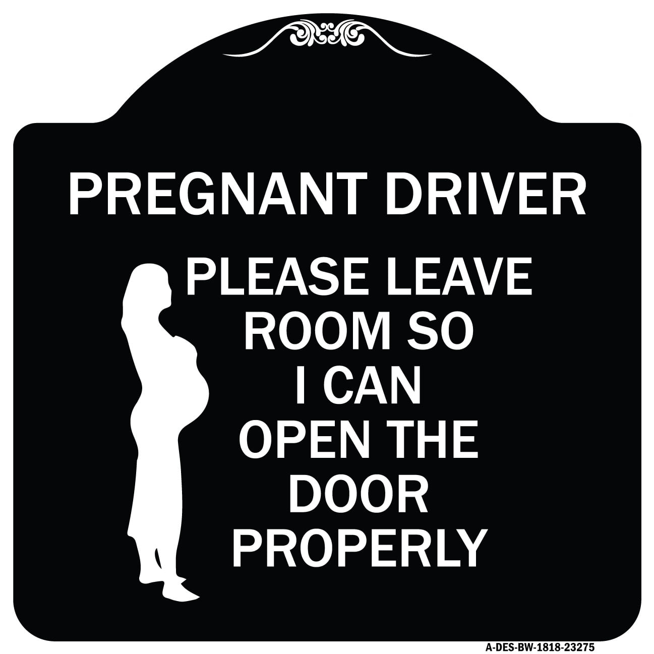 SignMission Designer Series Sign - Pregnant Driver - Please Leave Room ...