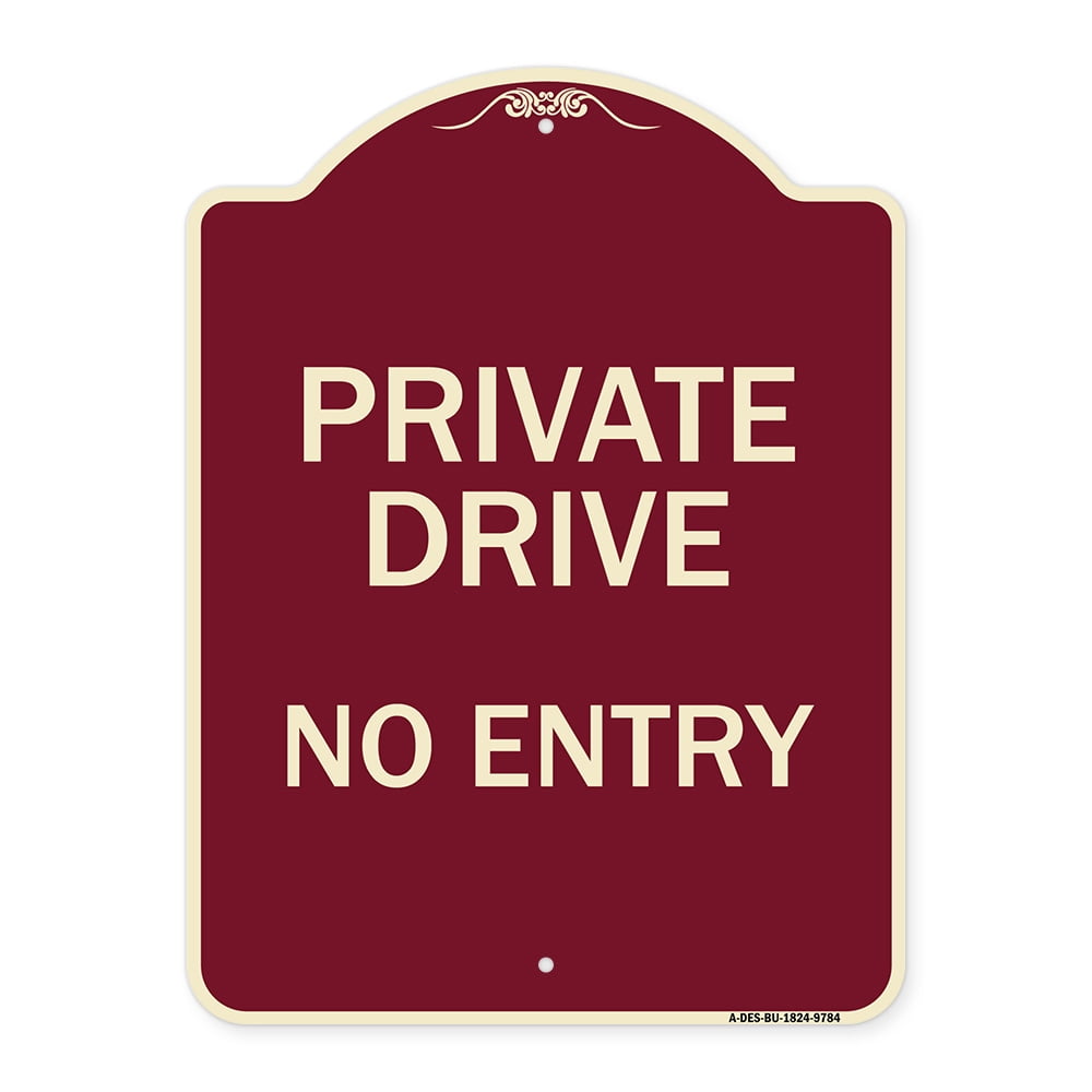 SignMission Designer Series Sign - Private Drive No Entry | Burgundy 18 ...