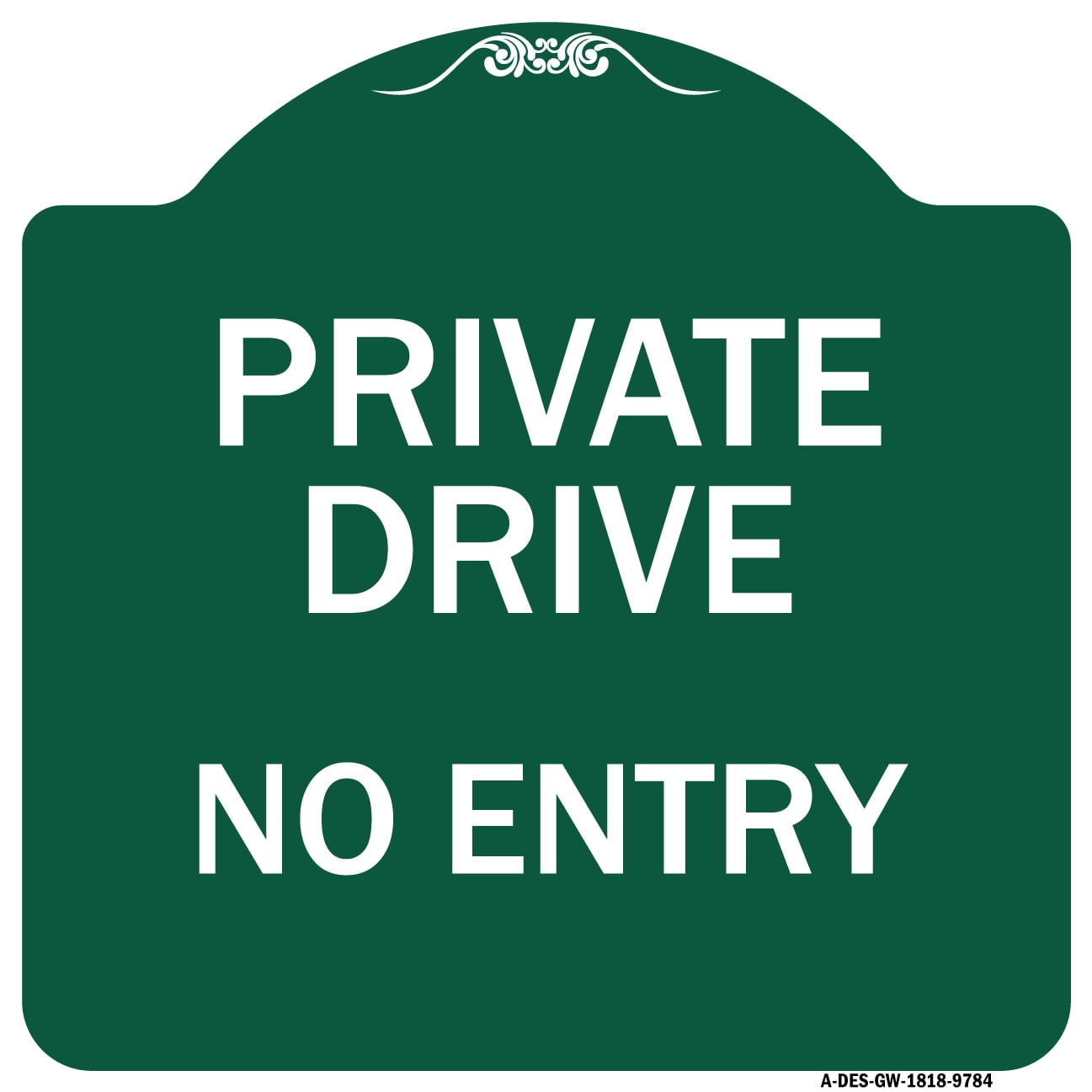 SignMission Designer Series Sign - Private Drive No Entry | Green ...