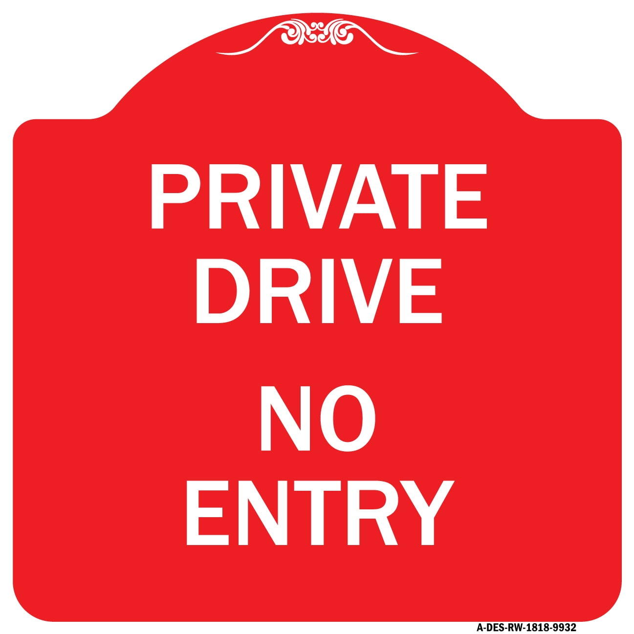 SignMission Designer Series Sign - Private Drive No Entry Sign | Red ...