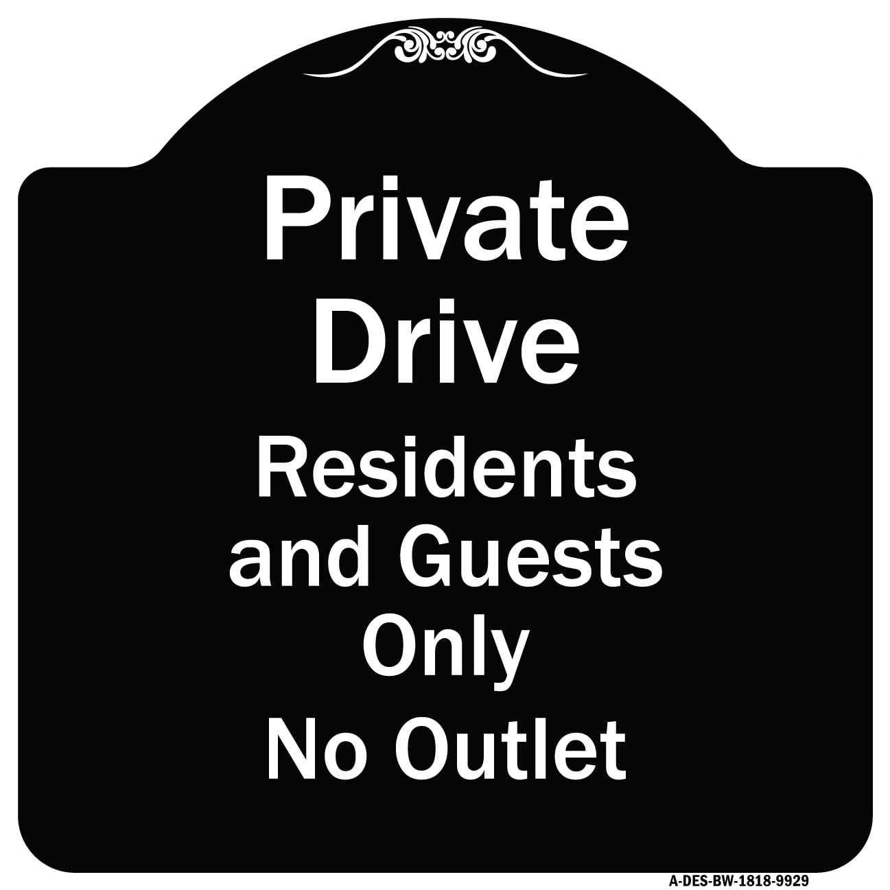 SignMission Designer Series Sign - Private Drive Residents And Guests ...