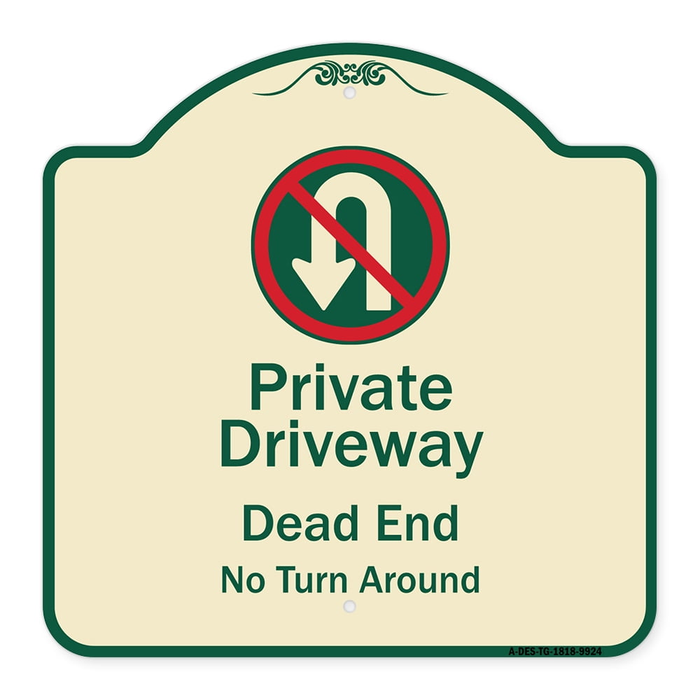 SignMission Designer Series Sign - Private Driveway Dead End No Turn ...