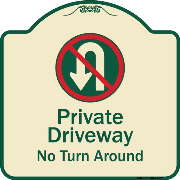 Private Driveway Turn Around Sign