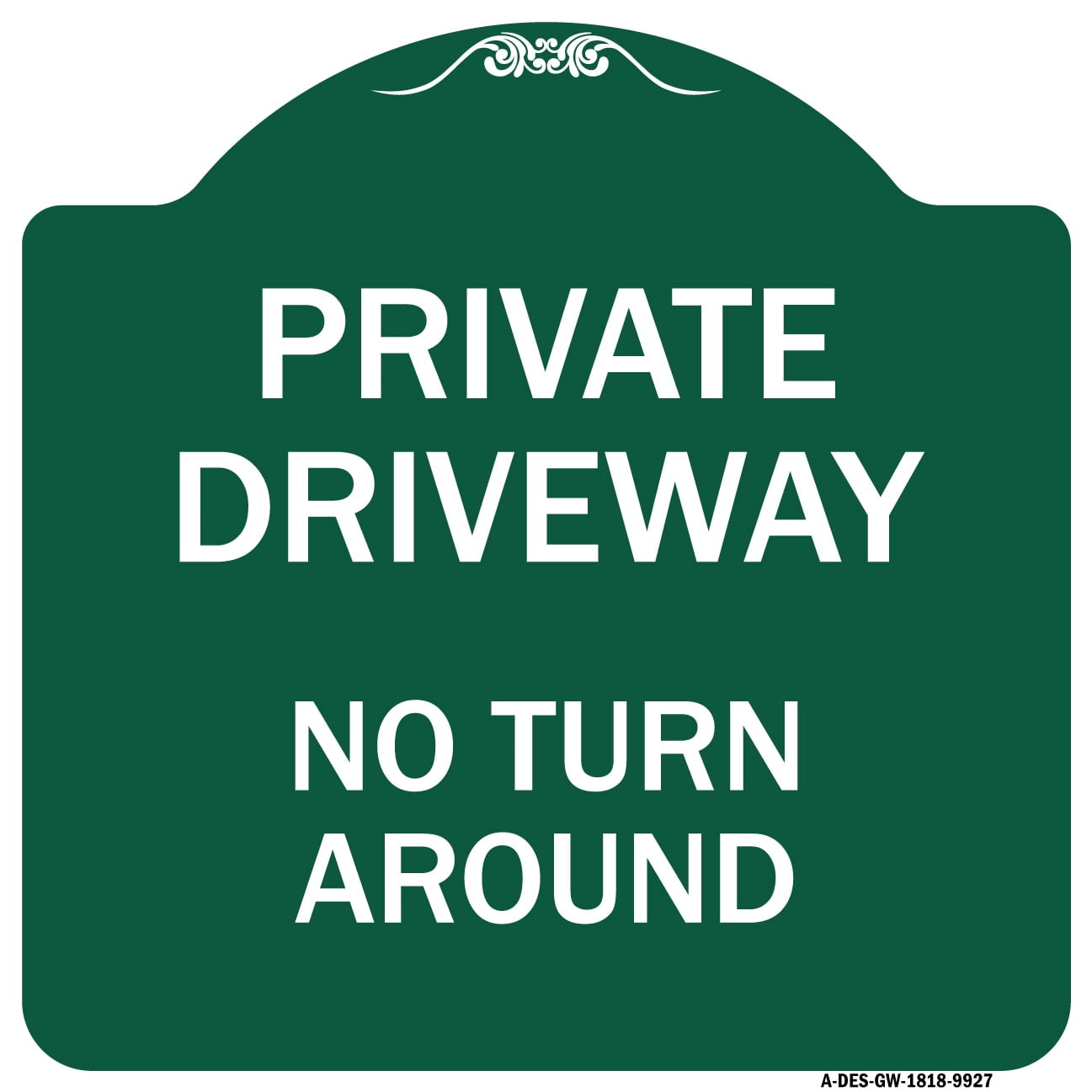 SignMission Designer Series Sign - Private Driveway No Turn Around ...