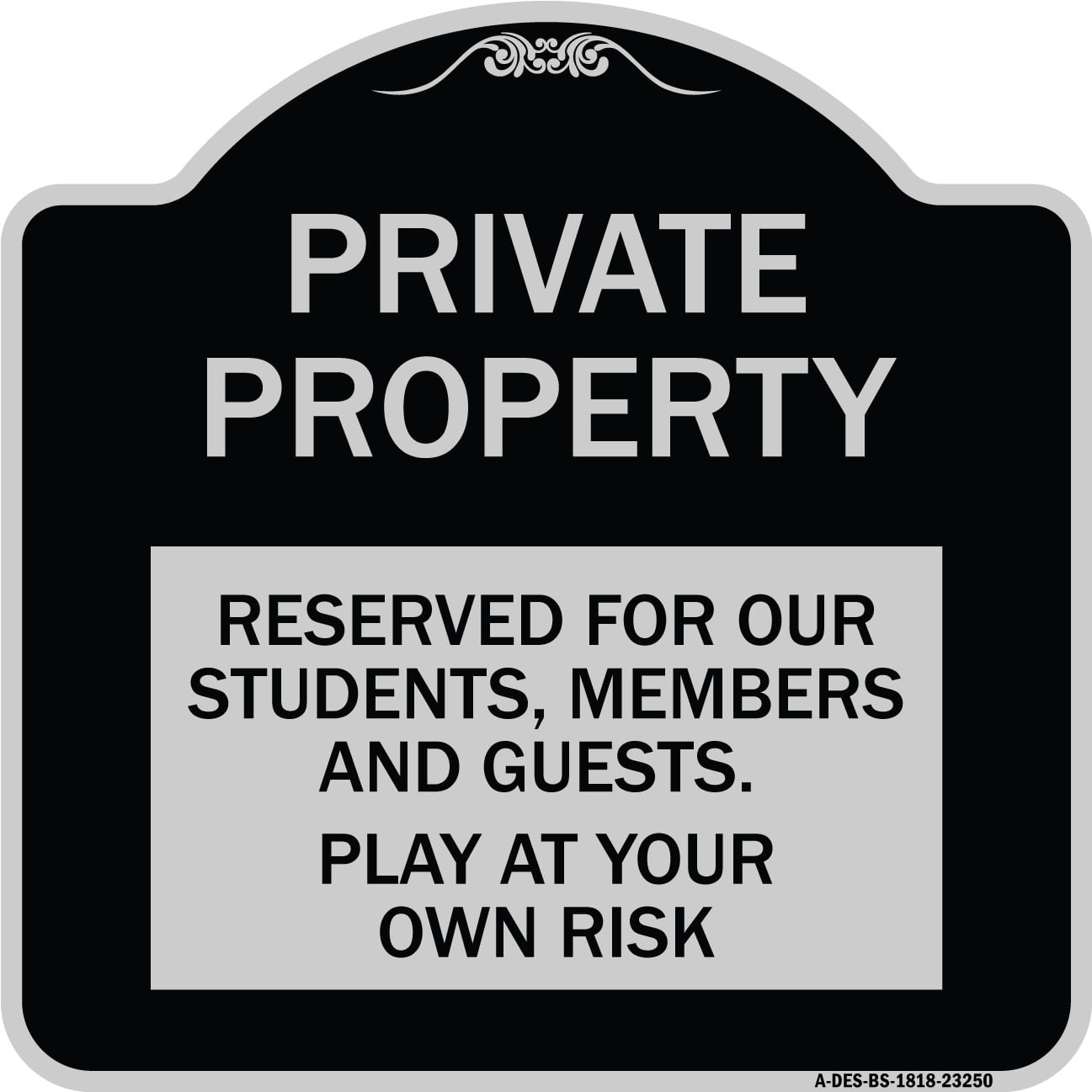 SignMission Designer Series Sign - Private Property - Reserved for Our ...