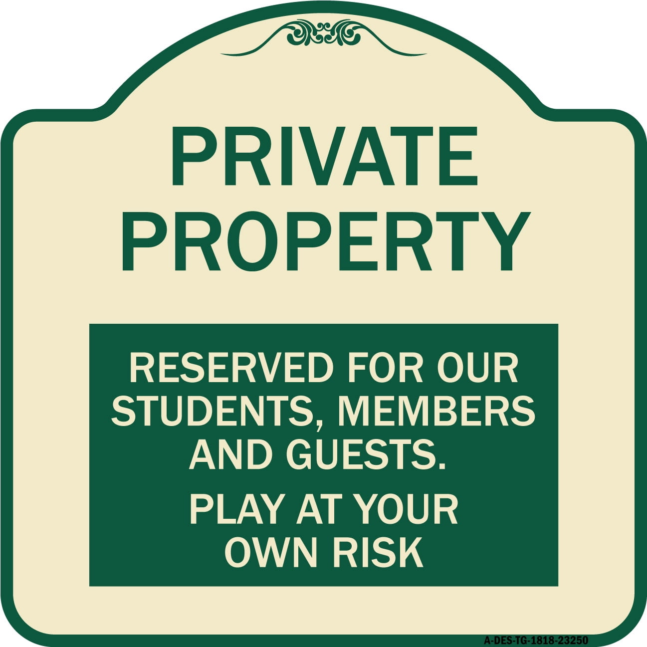 SignMission Designer Series Sign - Private Property - Reserved for Our ...