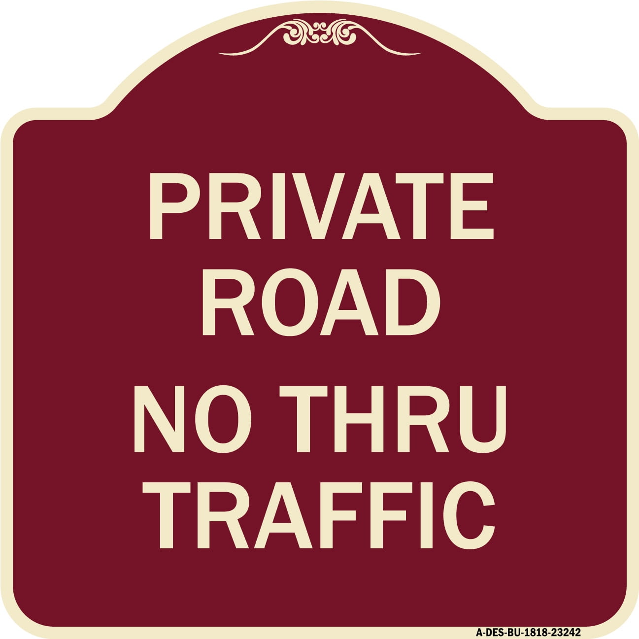 SignMission Designer Series Sign - Private Road No Thru Traffic Sign ...