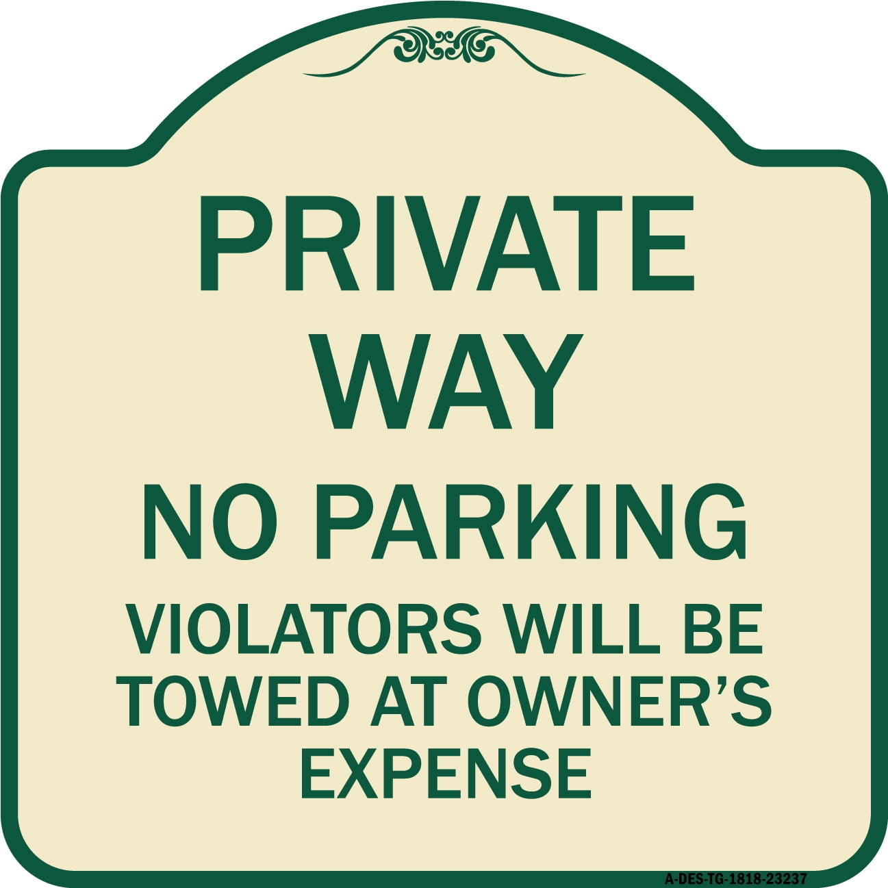 SignMission Designer Series Sign - Private Way Violators Will Be Towed ...