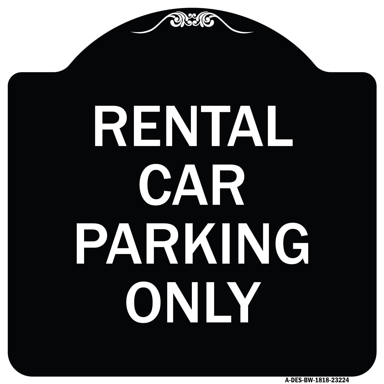 SignMission Designer Series Sign - Rental Car Parking Only | Black ...