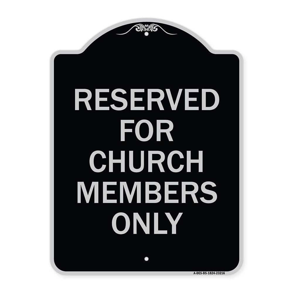 SignMission Designer Series Sign - Reserved for Church Members Only ...