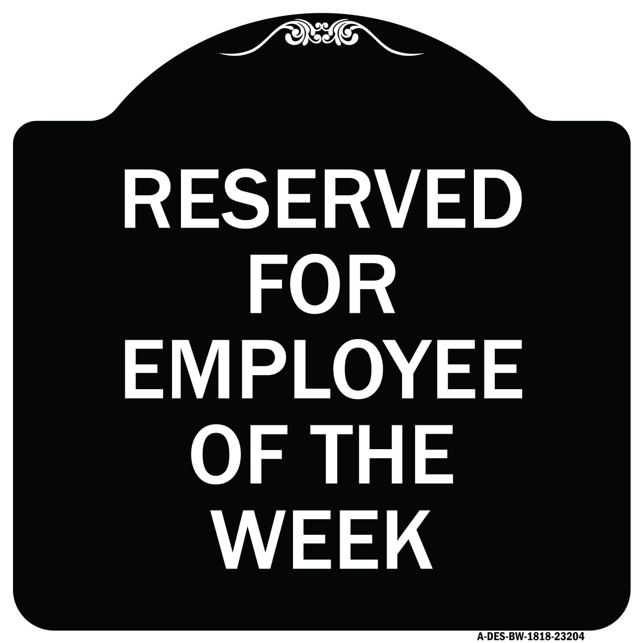 SignMission Designer Series Sign - Reserved for Employee of the Week ...