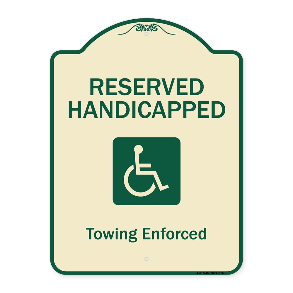 SignMission Designer Series Sign - Reserved Handicapped Towing Enforced ...