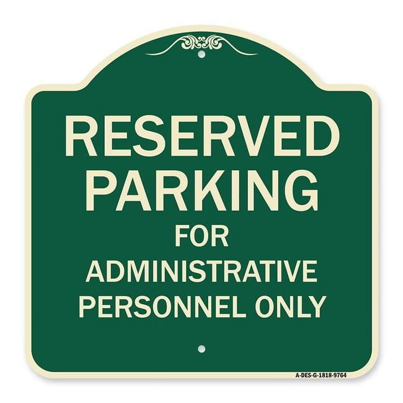 SignMission Designer Series Sign - Reserved Parking for Administrative ...