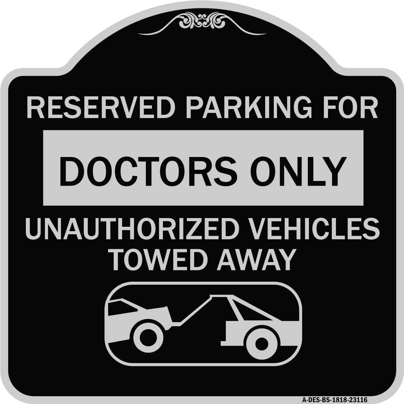 SignMission Designer Series Sign - Reserved Parking for Doctors Only ...