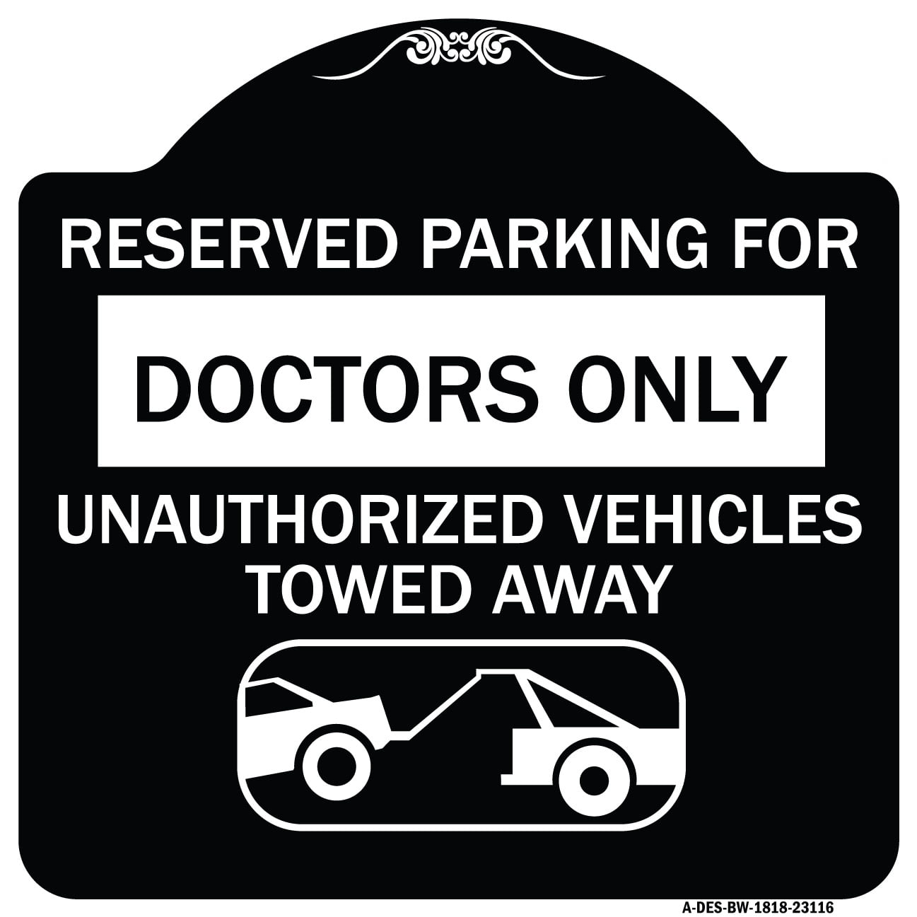 SignMission Designer Series Sign - Reserved Parking for Doctors Only ...