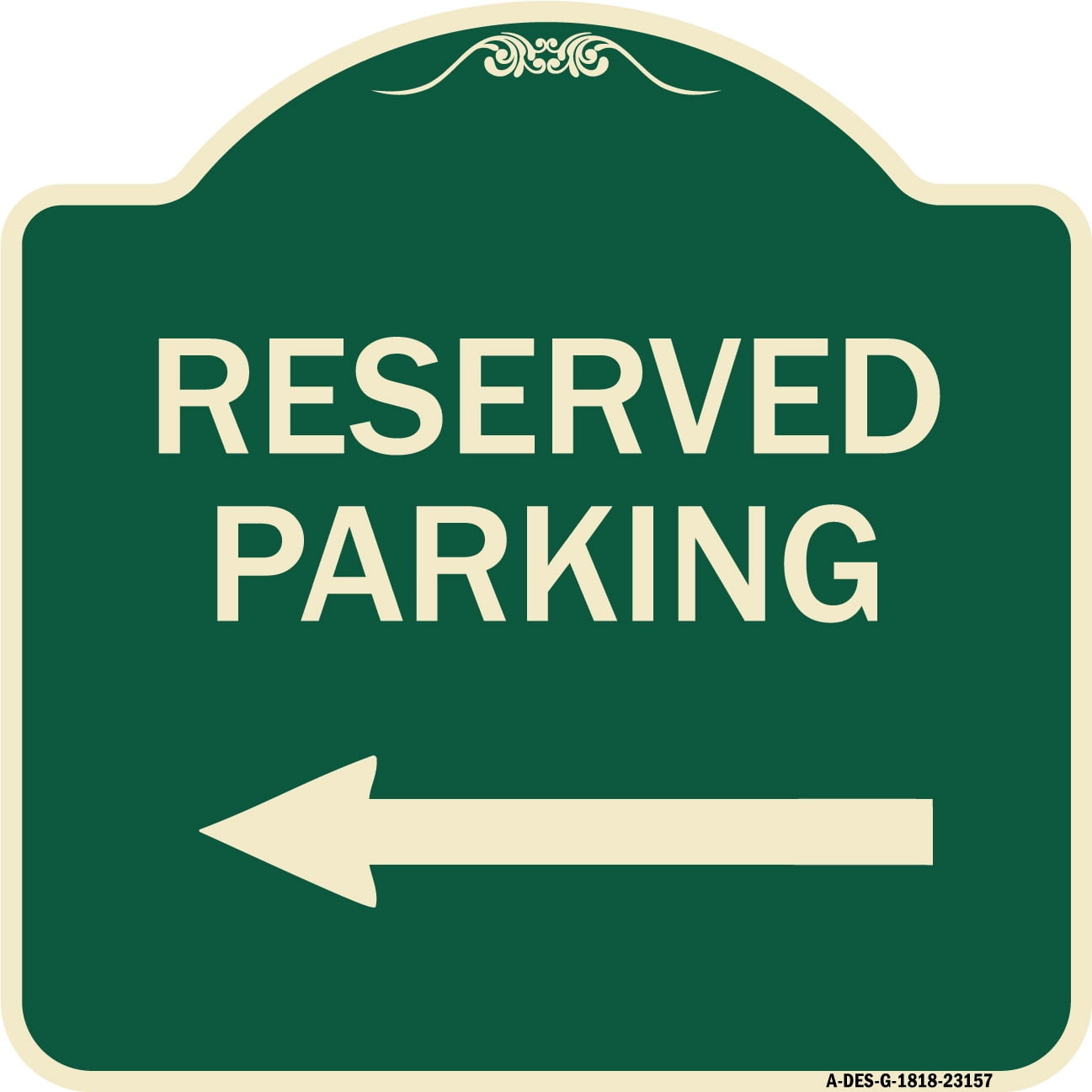 SignMission Designer Series Sign - Reserved Parking (Left Arrow ...