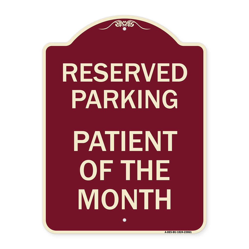 SignMission Designer Series Sign - Reserved Parking Patient of the ...