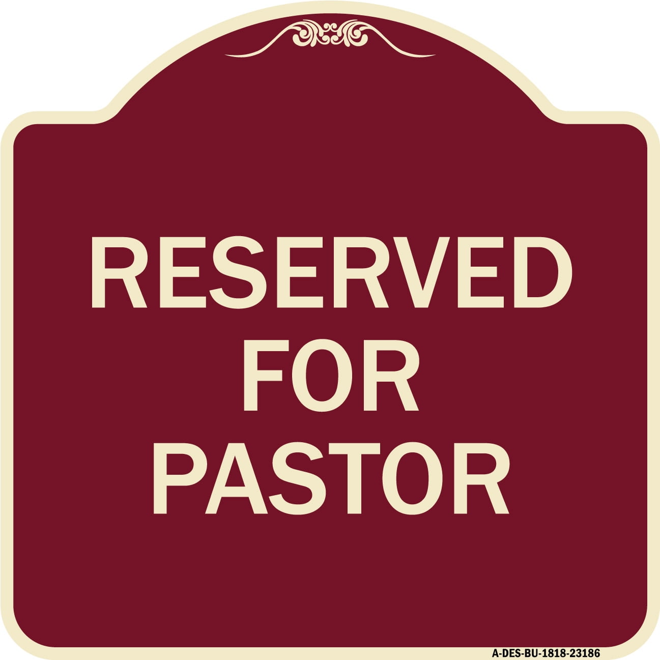 SignMission Designer Series Sign - Reserved for Pastor | Burgundy 18" X ...