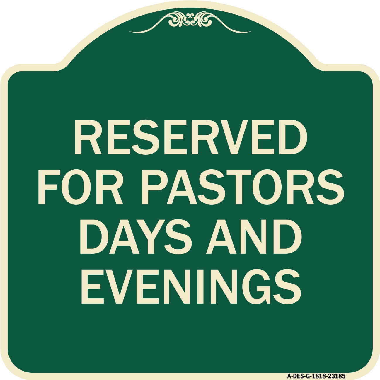 SignMission Designer Series Sign - Reserved for Pastors Days and ...