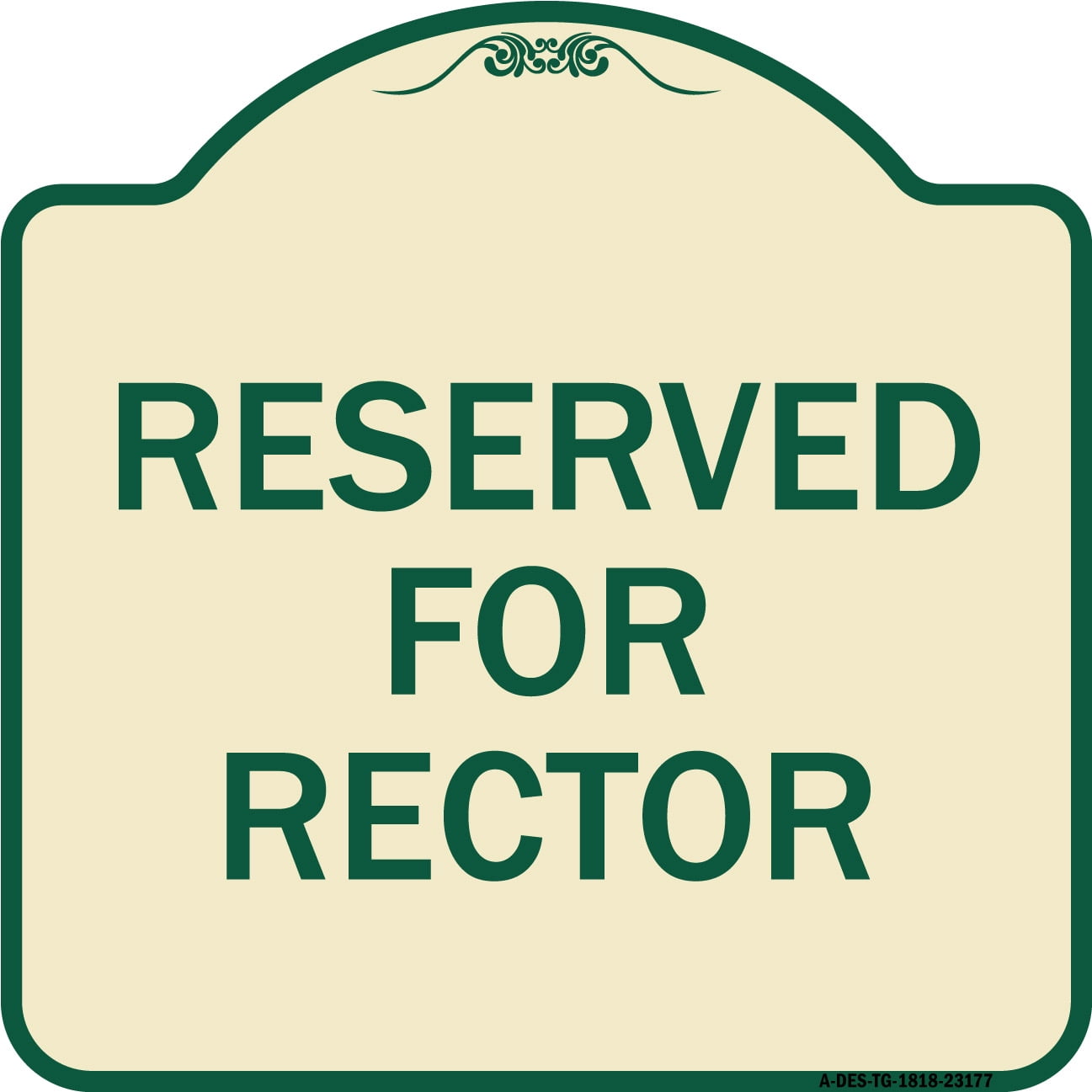 SignMission Designer Series Sign - Reserved for Rector | Tan & Green 18 ...