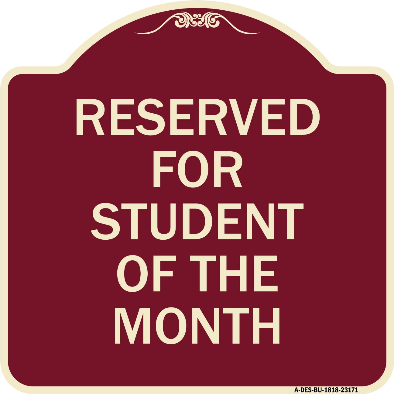 SignMission Designer Series Sign - Reserved for Student of the Month ...
