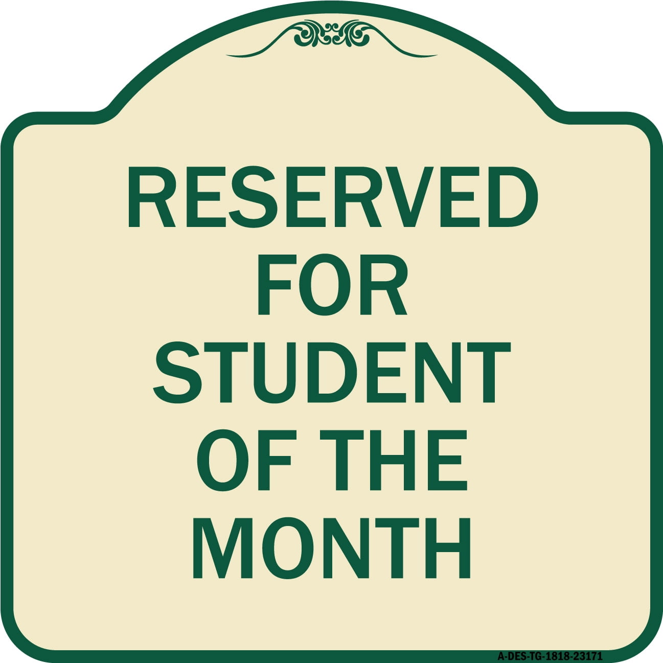 SignMission Designer Series Sign - Reserved for Student of the Month ...