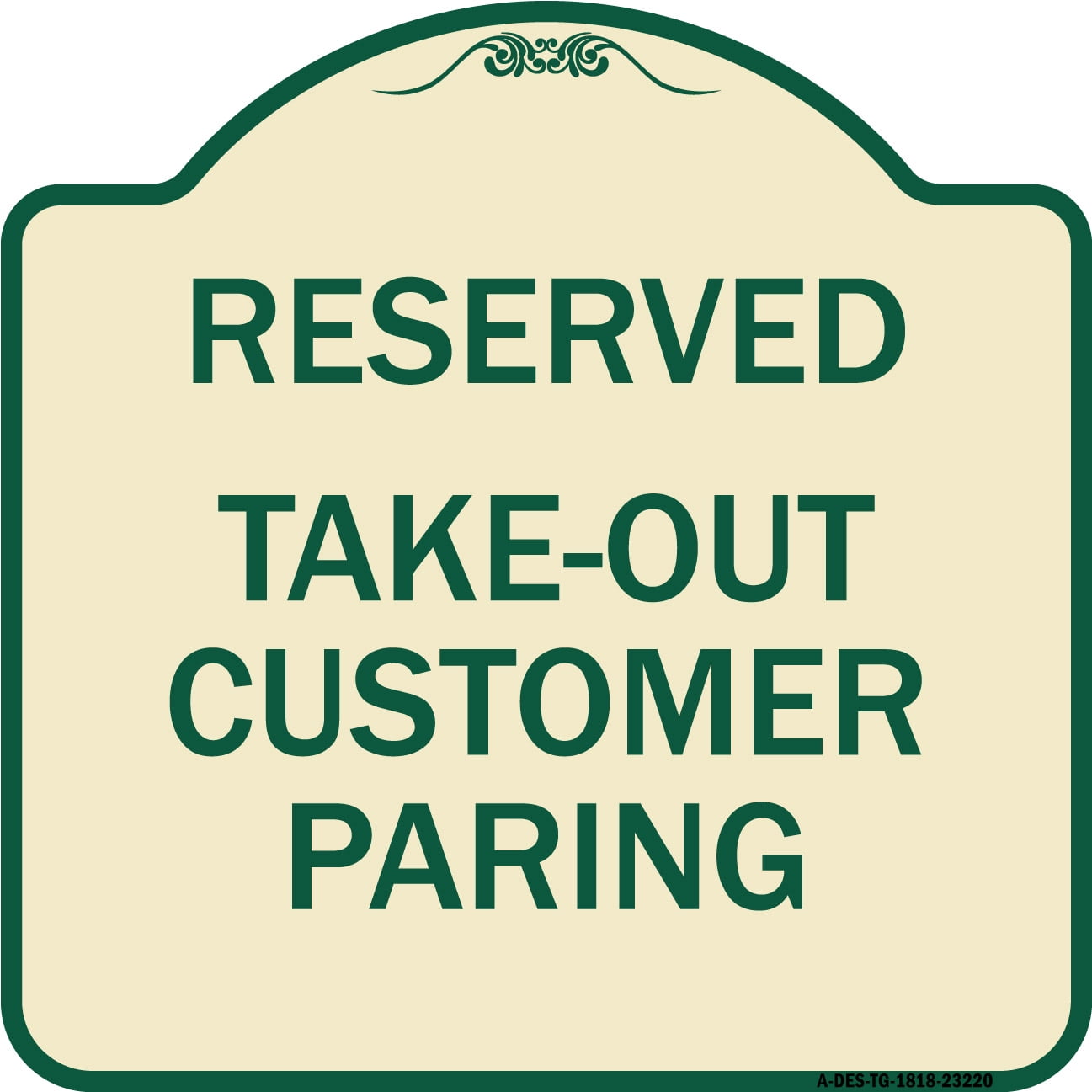 SignMission Designer Series Sign - Reserved - Take-Out Customer Parking ...
