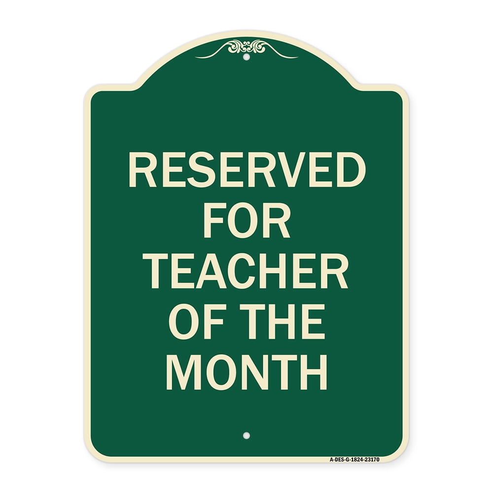 SignMission Designer Series Sign - Reserved for Teacher of the Month ...