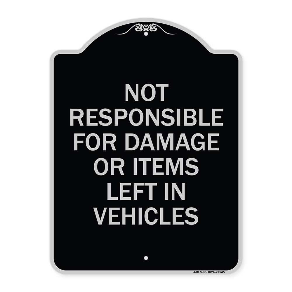 SignMission Designer Series Sign - Not Responsible for Damage or Items ...