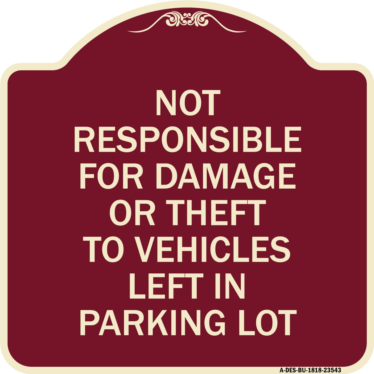 SignMission Designer Series Sign - Not Responsible for Damage or Theft ...