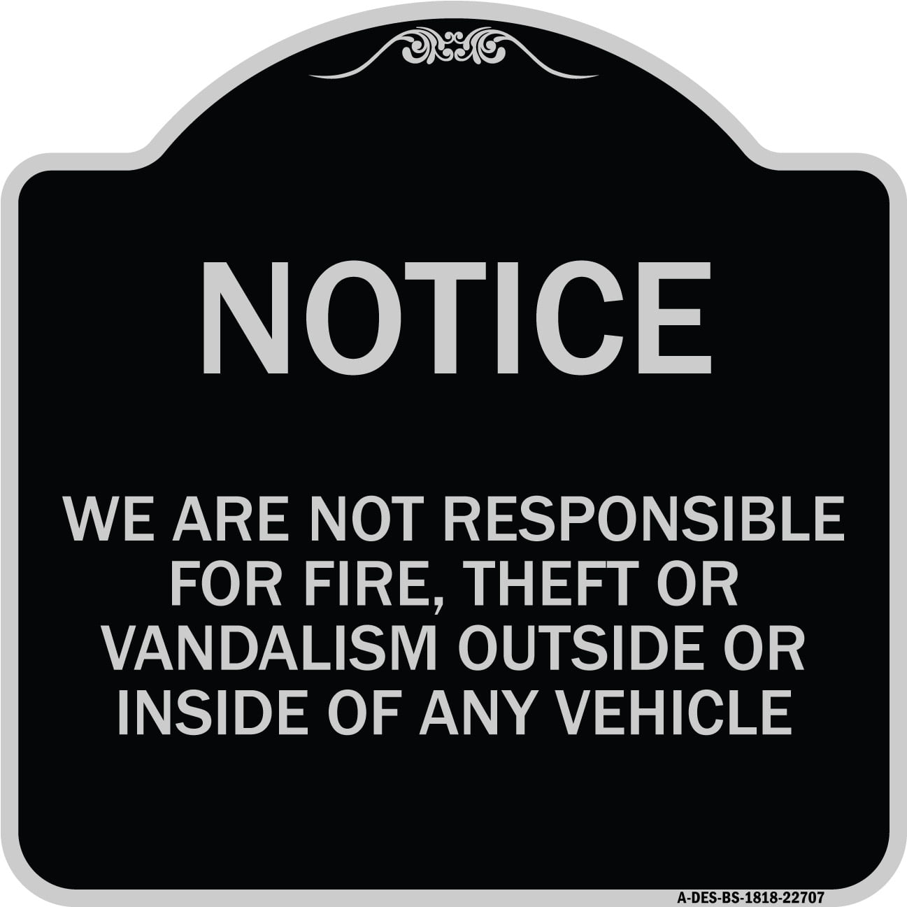 SignMission Designer Series Sign - We Are Not Responsible for Fire ...
