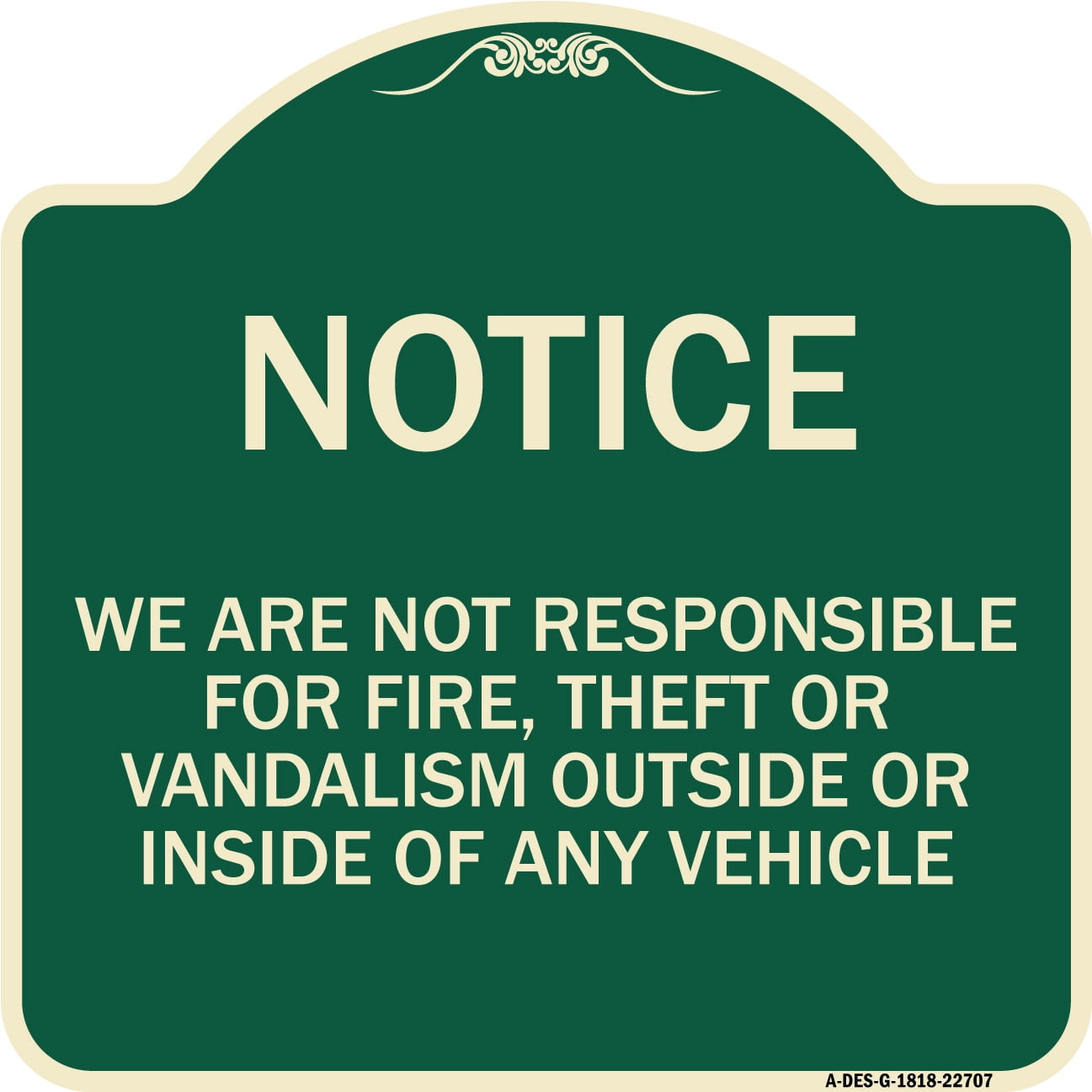 SignMission Designer Series Sign - We Are Not Responsible for Fire ...