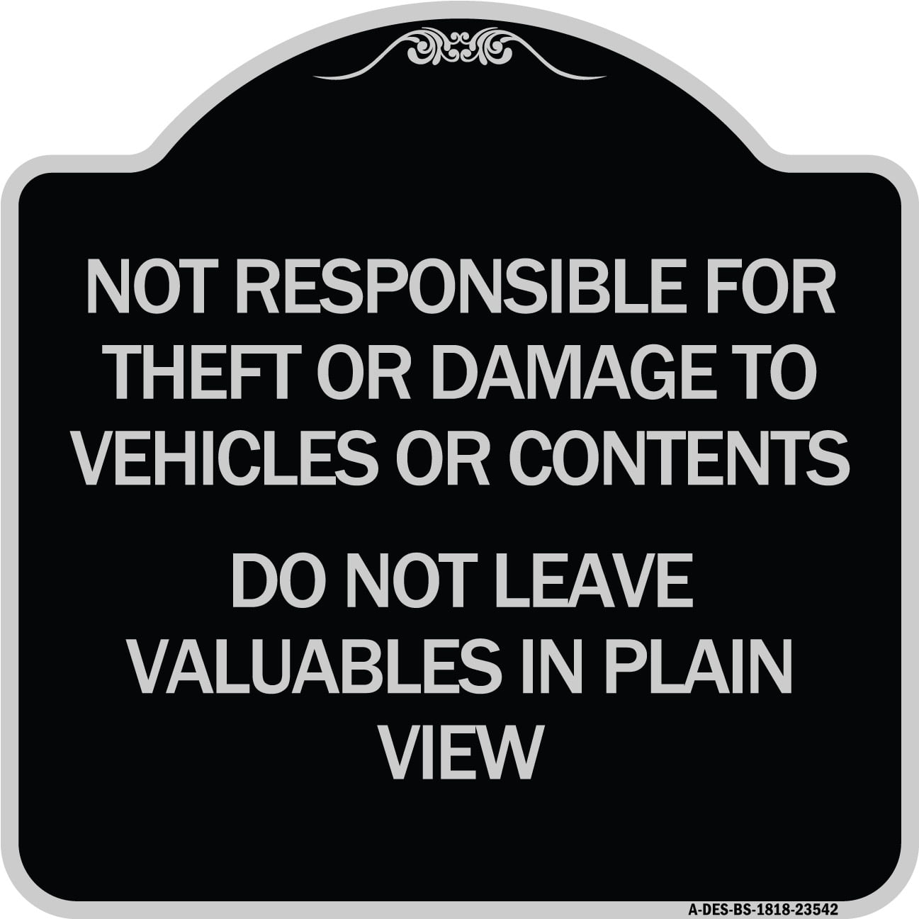 SignMission Designer Series Sign - Not Responsible for Theft or Damage ...
