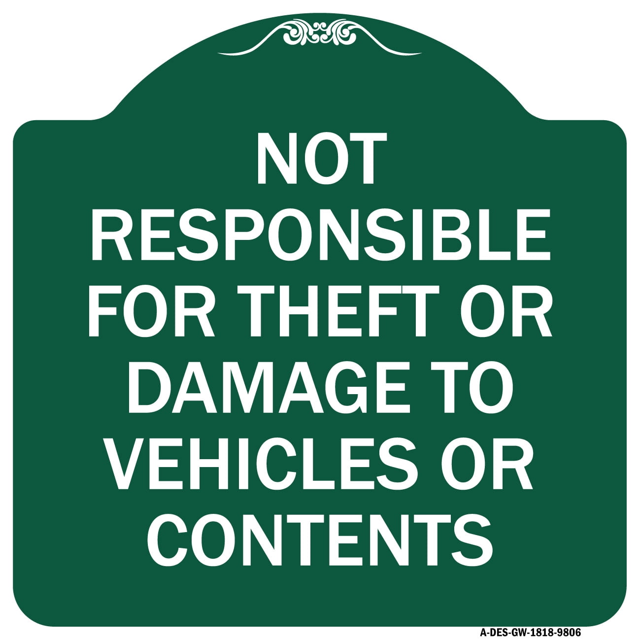 SignMission Designer Series Sign - Not Responsible For Theft Or Damage ...