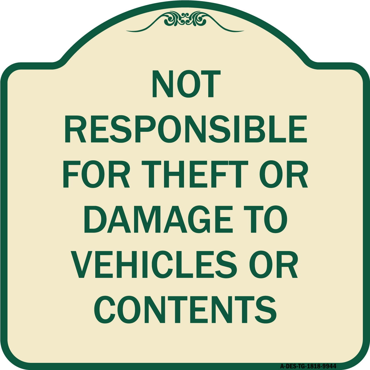 SignMission Designer Series Sign - Not Responsible For Theft Or Damage ...
