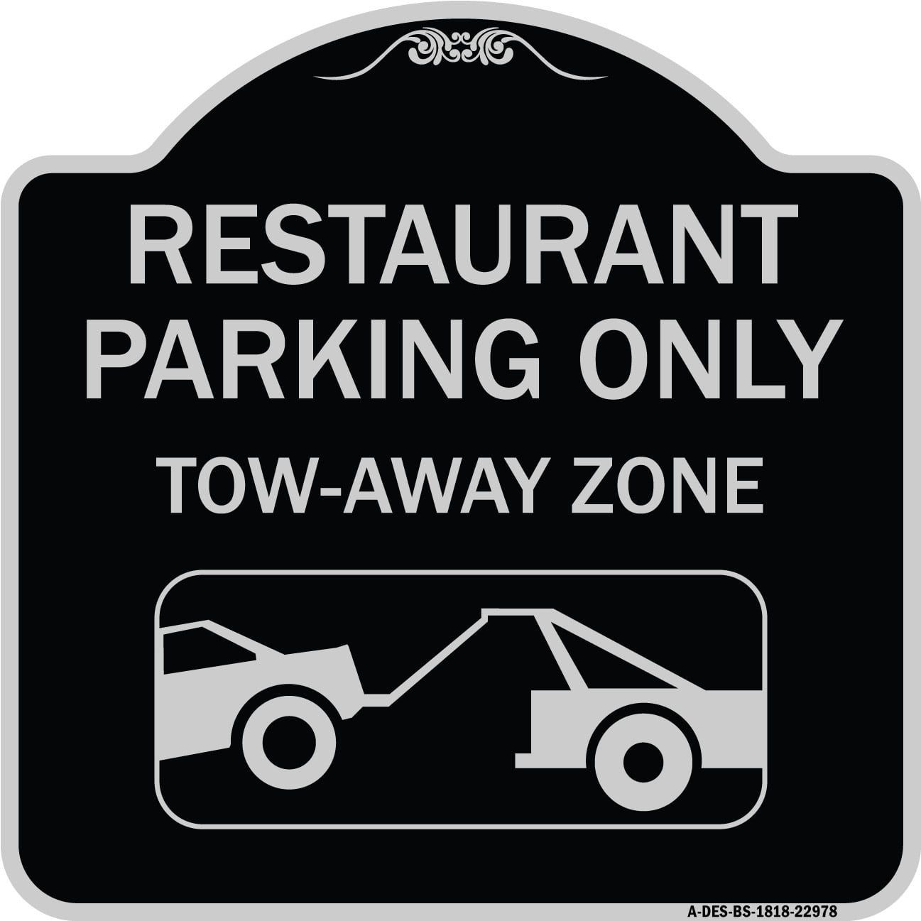 SignMission Designer Series Sign - Restaurant Parking Only Tow-Away ...