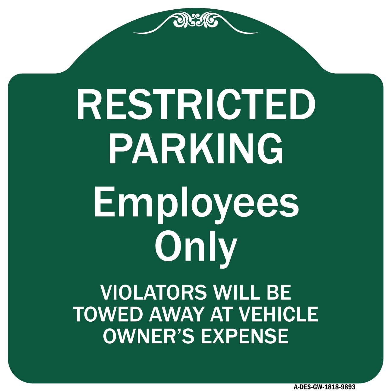 SignMission Designer Series Sign - Restricted Parking Employees Only ...