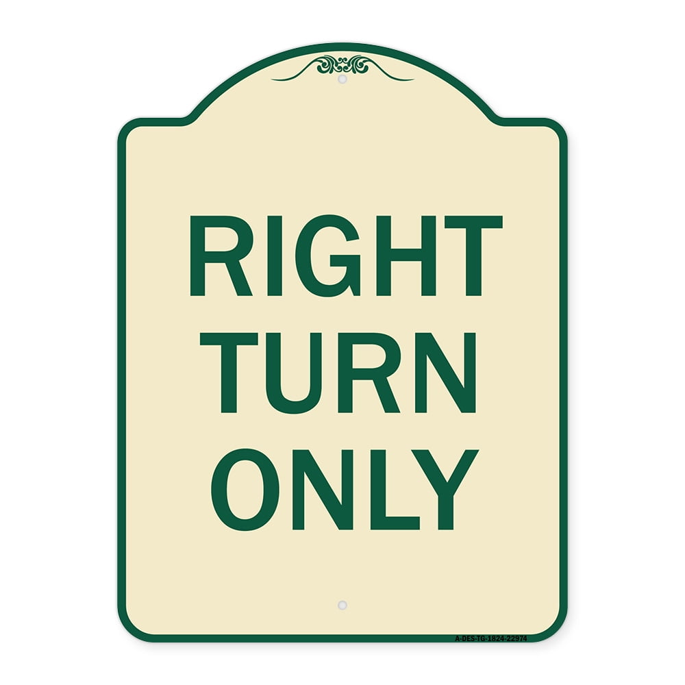 SignMission Designer Series Sign - Right Turn Only | Tan & Green 18" x ...