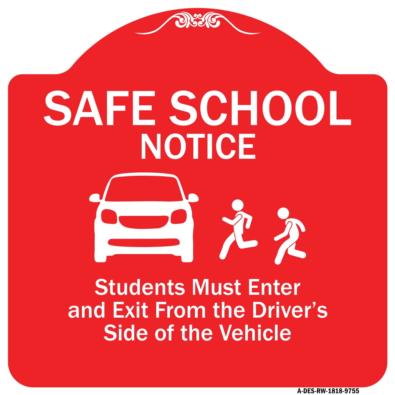 SignMission Designer Series Sign - Safe School Notice Students Must ...