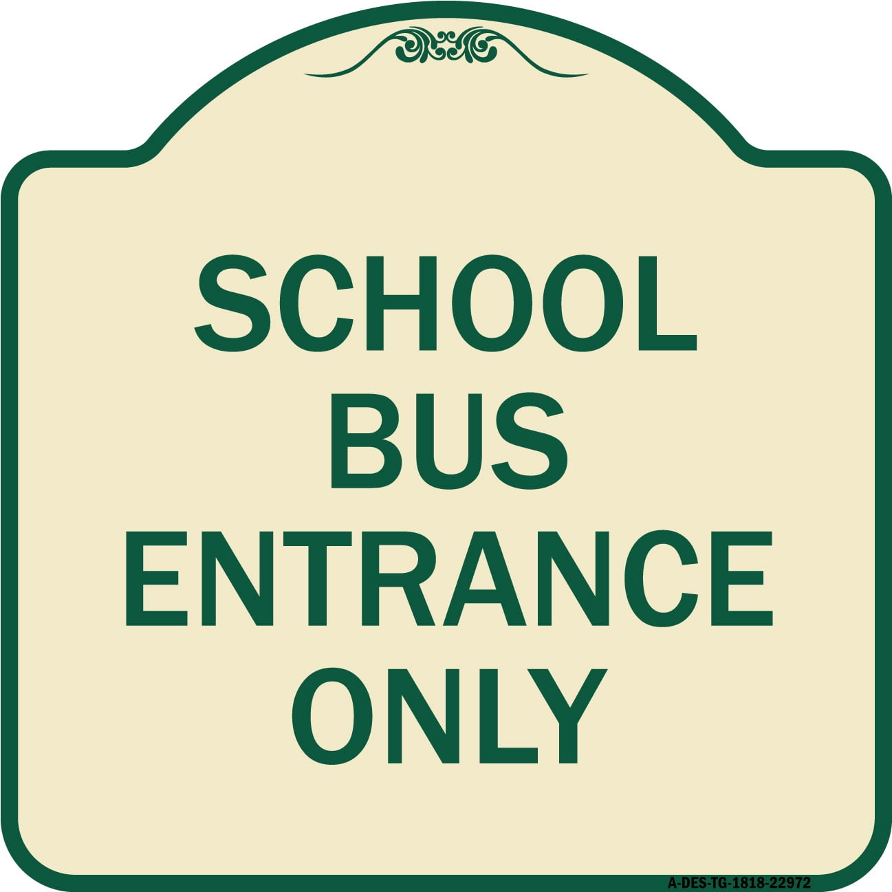 SignMission Designer Series Sign - School Bus Entrance Only | Tan ...