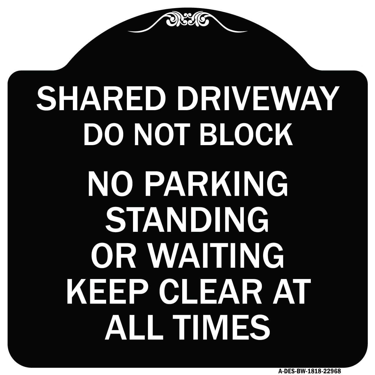 SignMission Designer Series Sign - Shared Driveway Do Not Block No ...