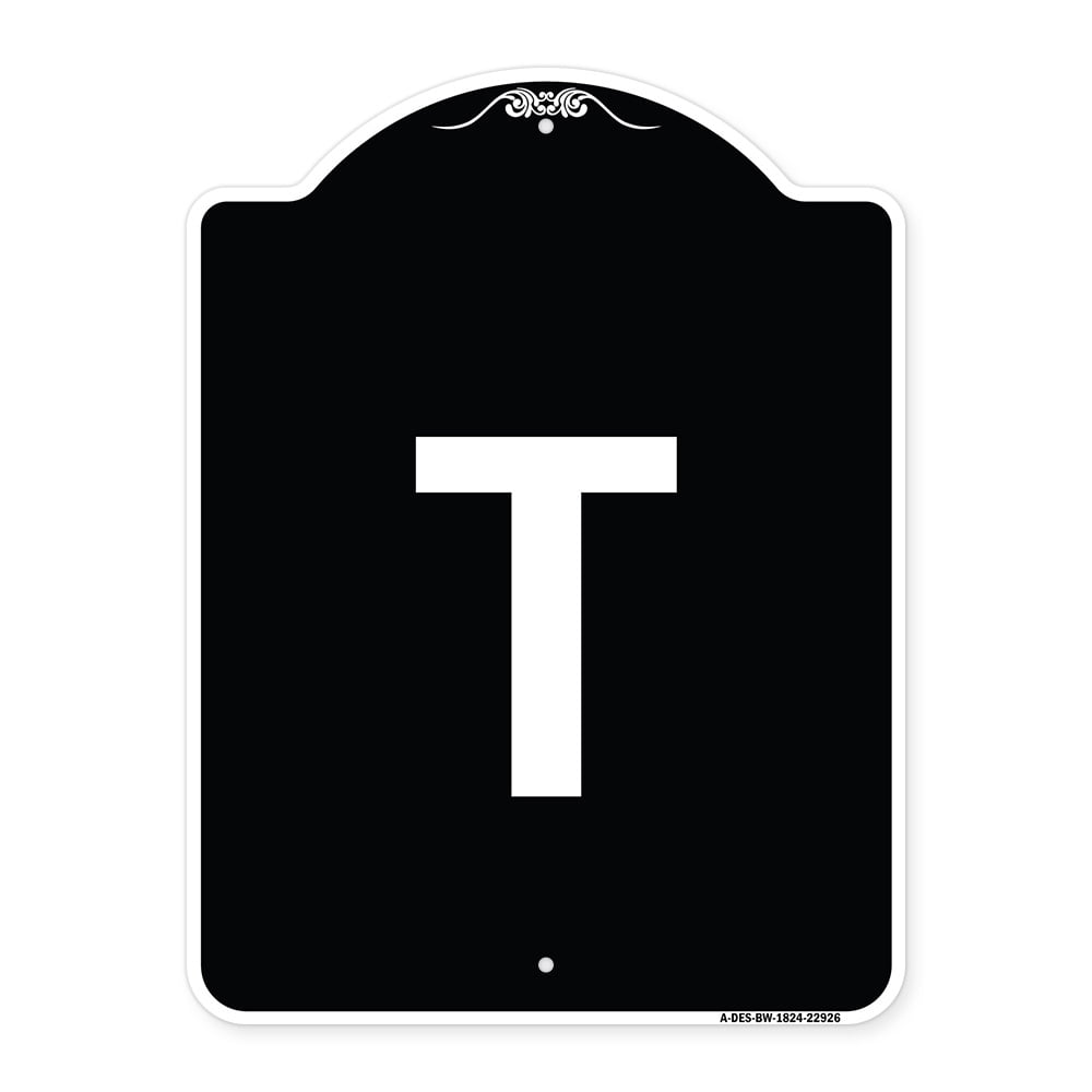 SignMission Designer Series Sign - Sign with Letter T | Black & White ...