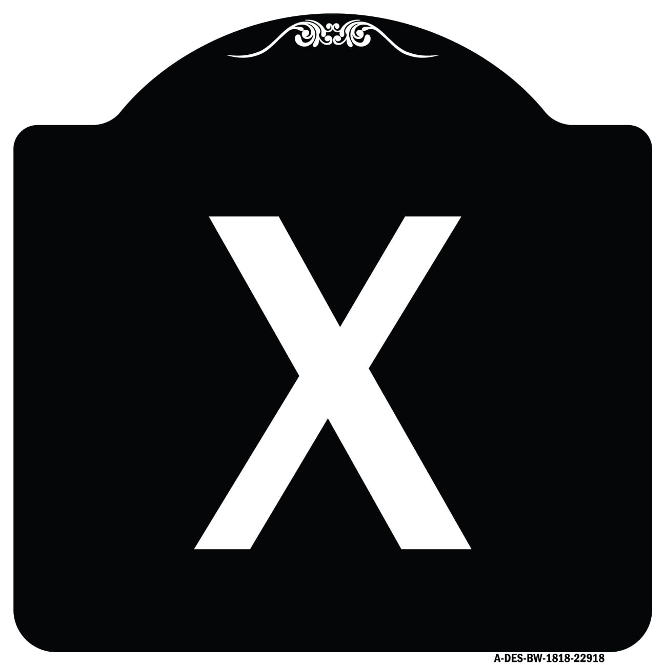 SignMission Designer Series Sign - Sign with Letter X | Black & White ...