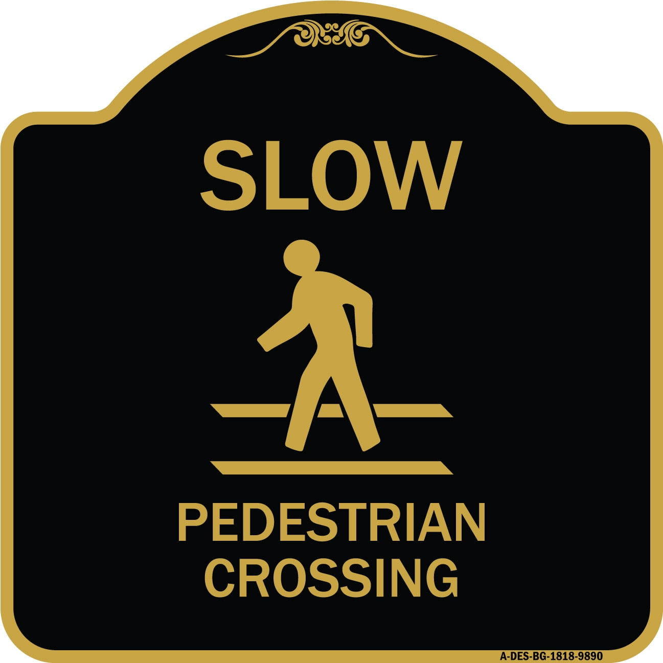 SignMission Designer Series Sign - Slow Pedestrian Crossing | Black ...