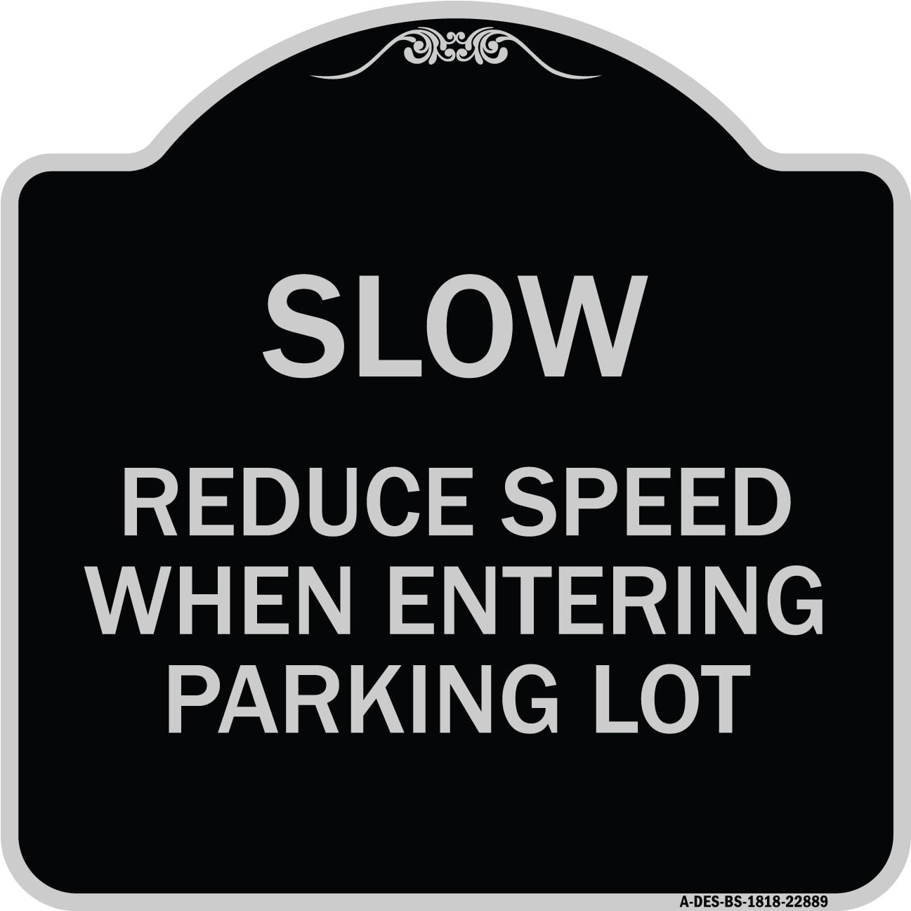 SignMission Designer Series Sign - Slow - Reduce Speed When Entering ...