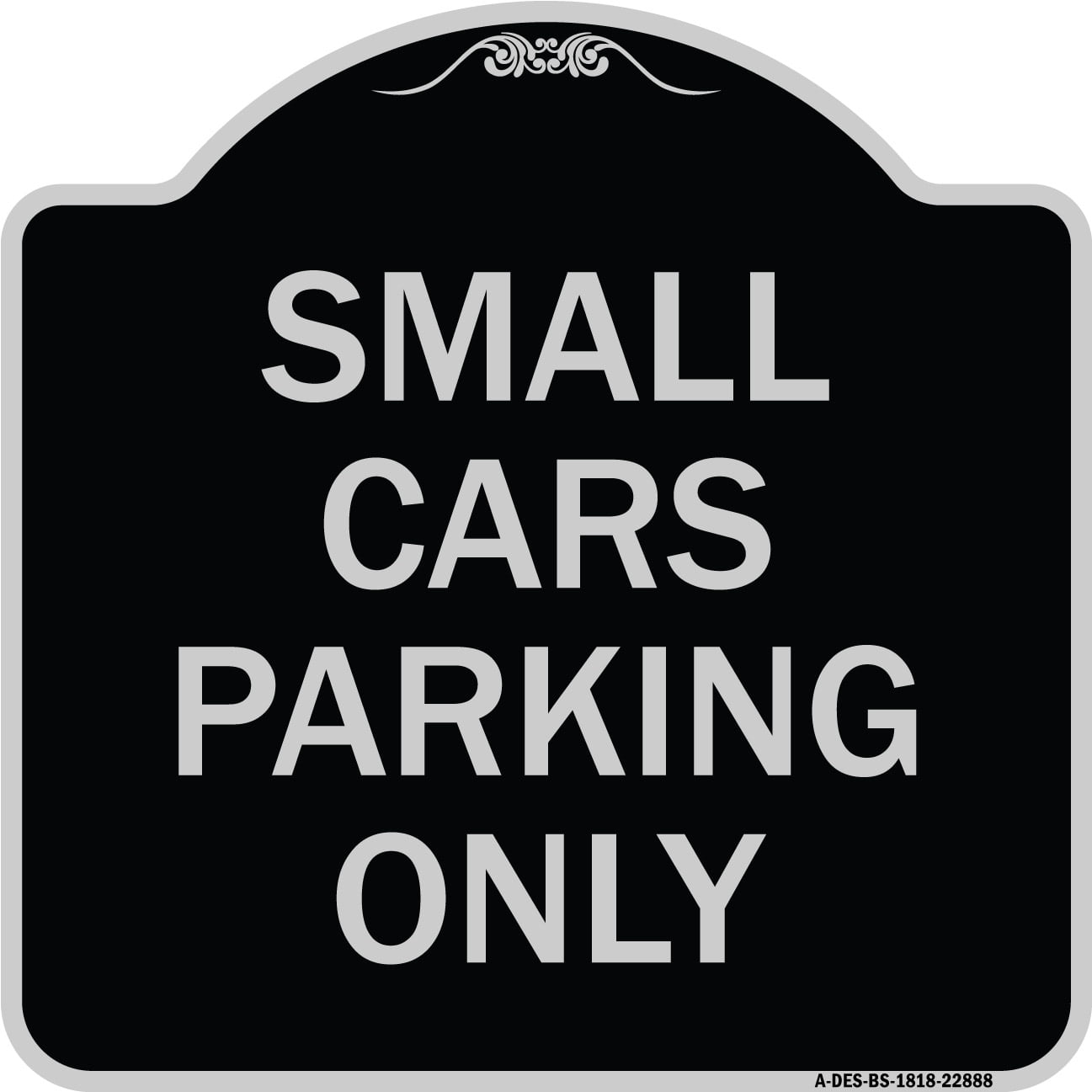 SignMission Designer Series Sign - Small Cars Parking Only | Black ...