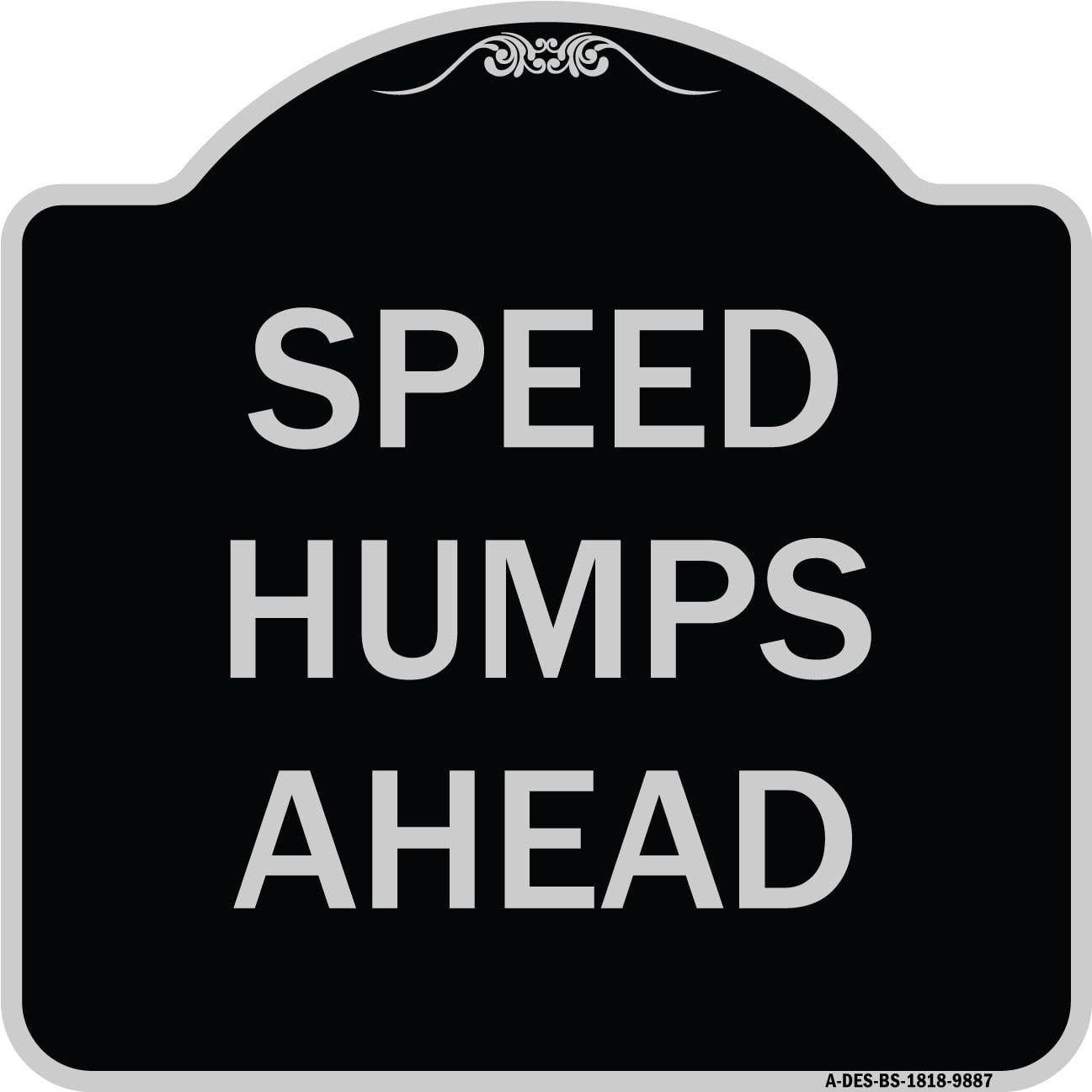 SignMission Designer Series Sign - Speed Humps Ahead | Black & Silver ...