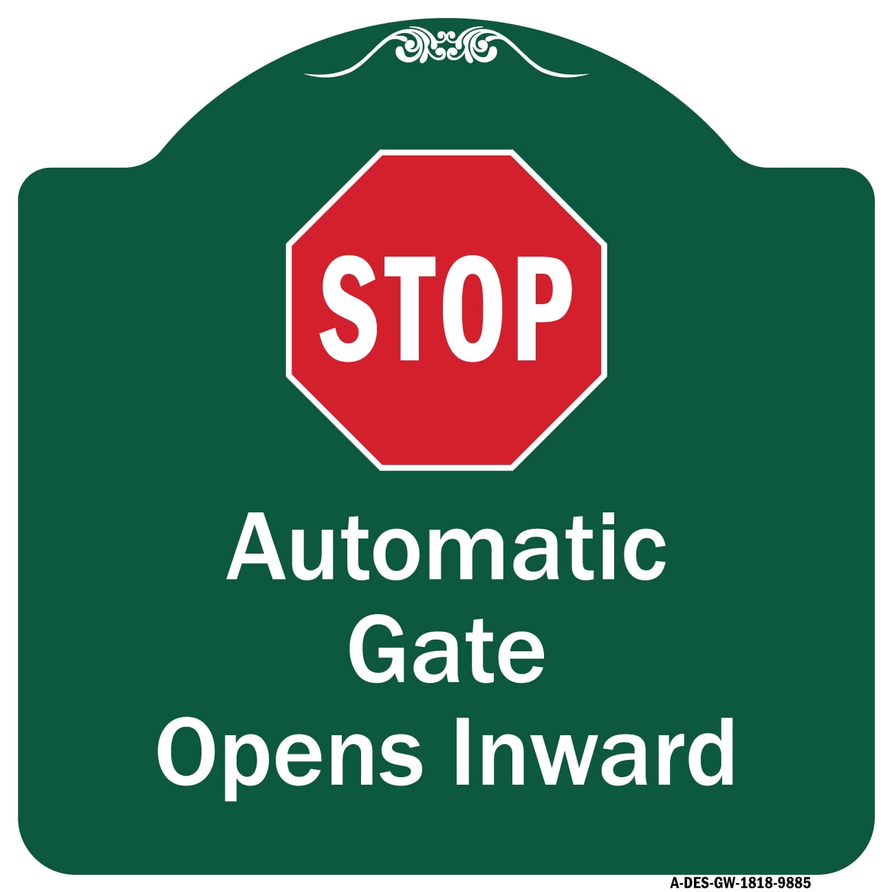 SignMission Designer Series Sign - Stop Automatic Gate Opens Inward ...