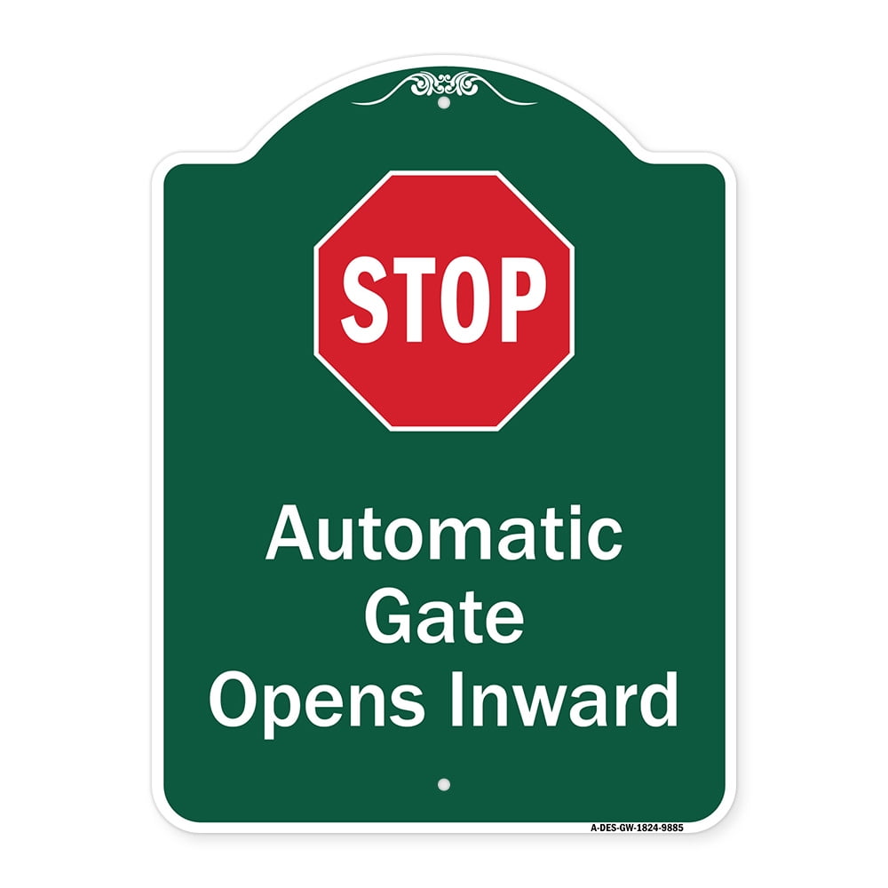 SignMission Designer Series Sign - Stop Automatic Gate Opens Inward ...
