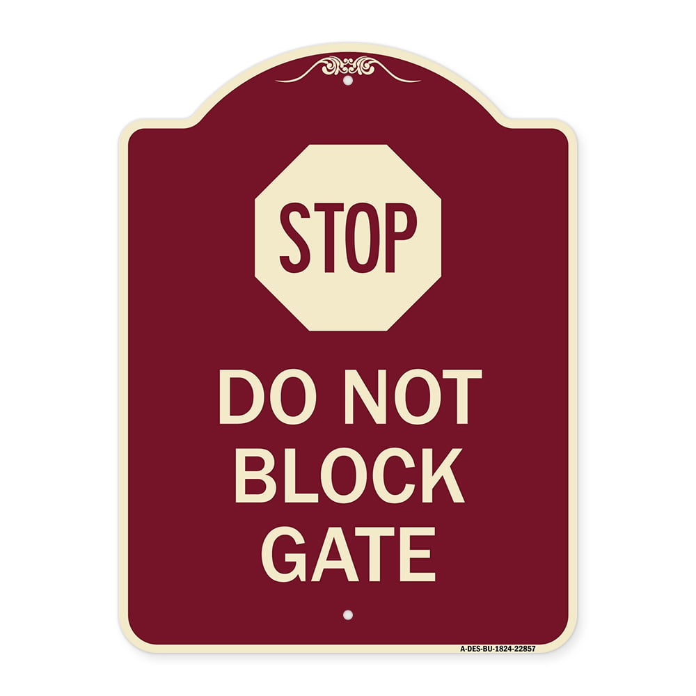 SignMission Designer Series Sign - Stop Do Not Block Gate | Burgundy 18 ...